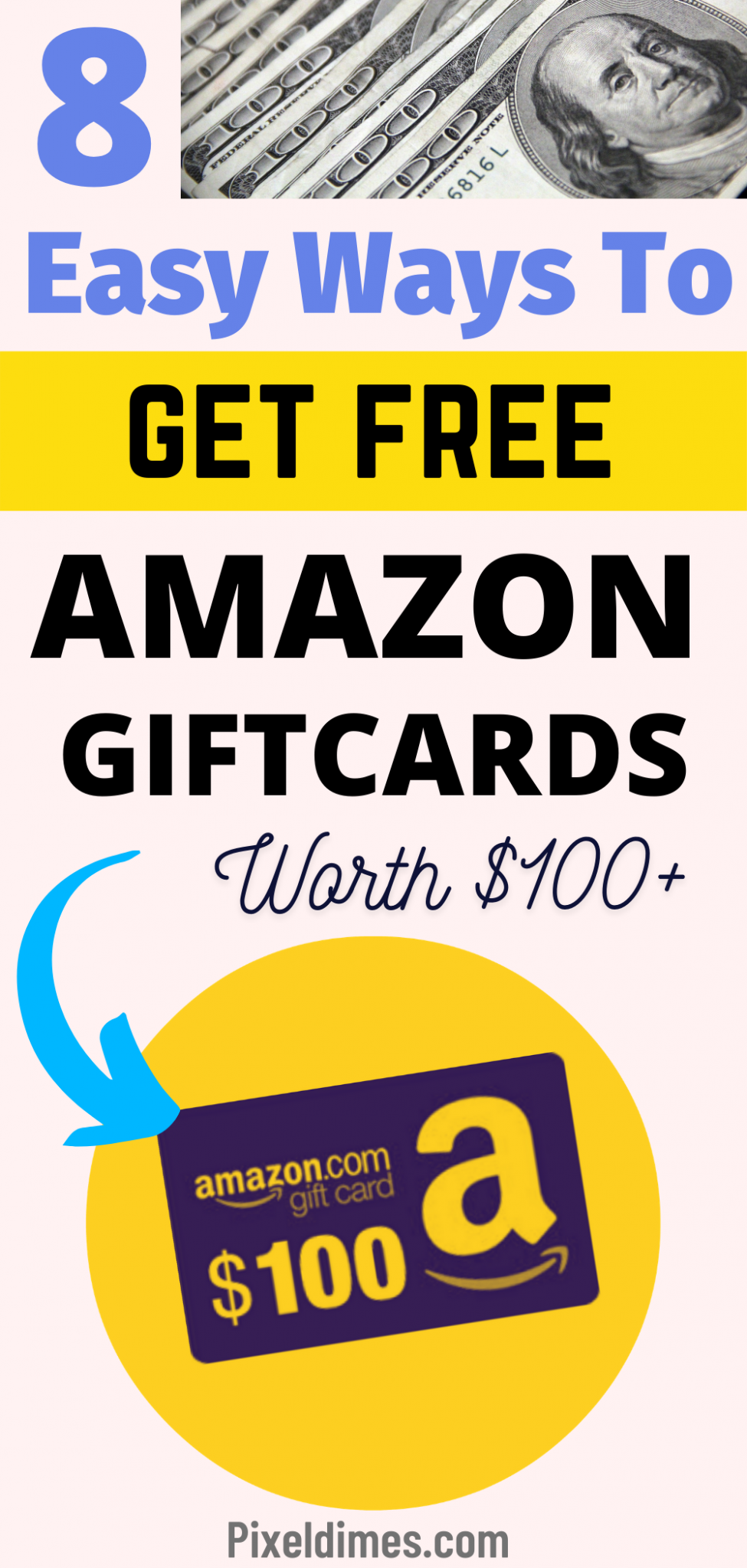 How to Get Free Amazon Gift Cards in 2024? ($100 or More) - Pixel Dimes