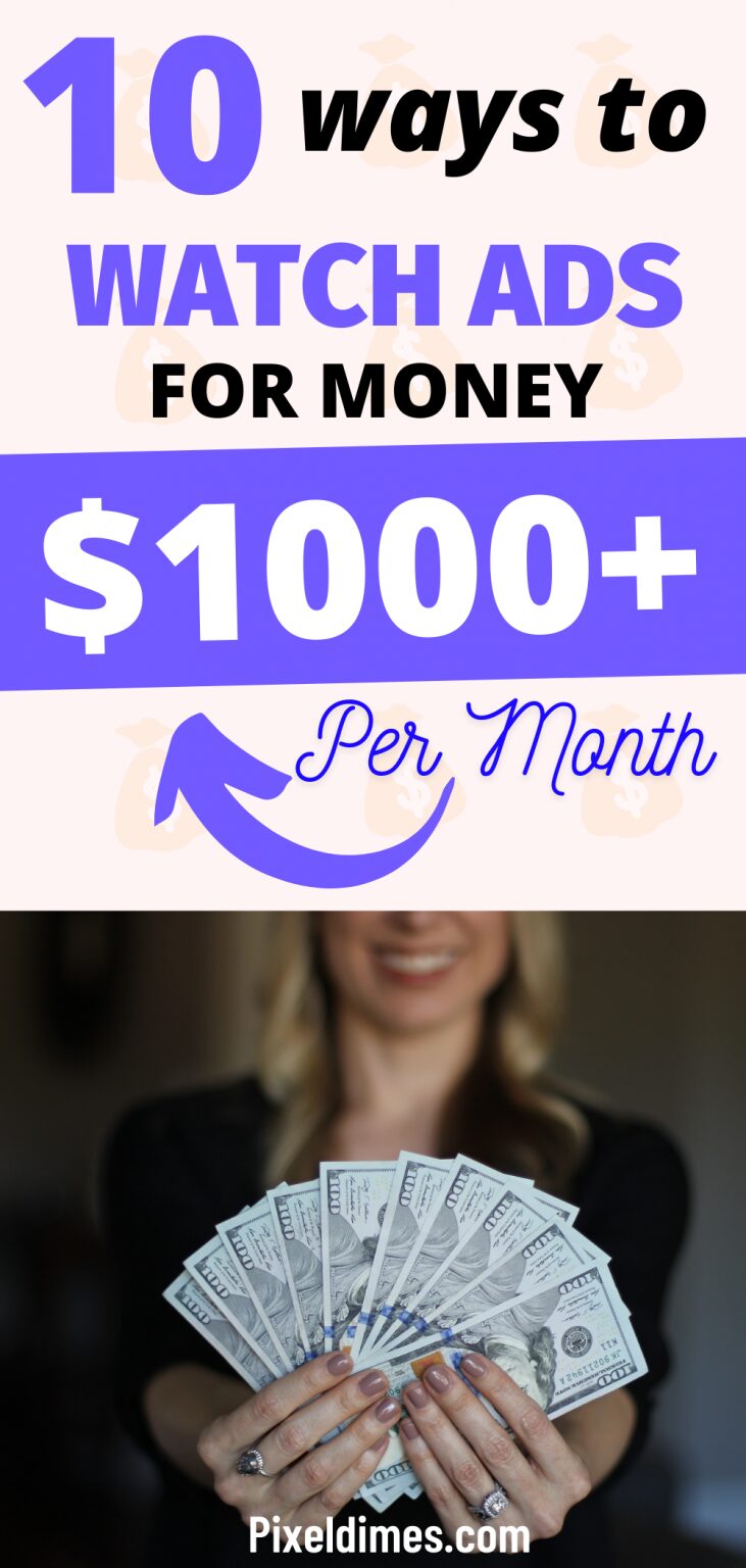 10 Legit Ways To Watch Ads For Money In 2024 (And Make $1000+) - Pixel ...