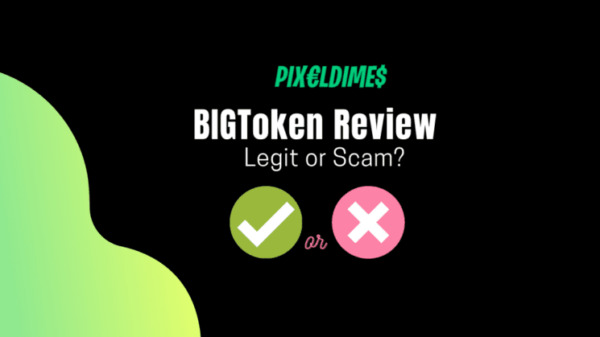 Big Token App Review 2024 – Legit or Scam - Pixel Dimes