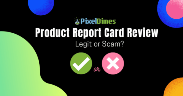 Product Report Card Review 2024: Legit or Scam - Pixel Dimes